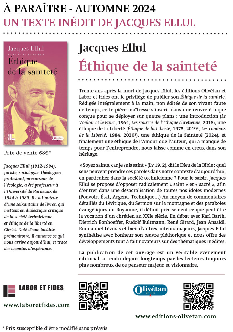 Un texte inédit de Jacques Ellul : Éthique de la sainteté